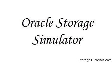 Oracle Unified Storage Simulator