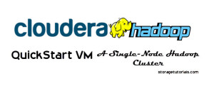Download Cloudera Single-Node Hadoop Cluster VM