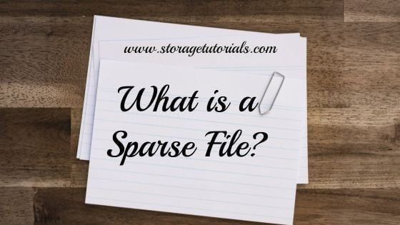 What Is Sparse File Know About Sparse File 7238