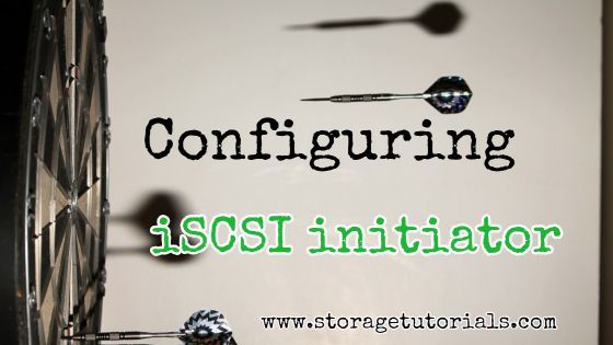How to Configure iSCSI initiator in RHEL 7/CentOS 7